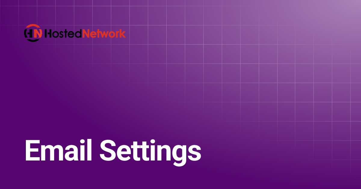 Email Settings | Hosted Network