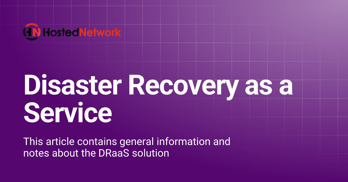 Disaster Recovery as a Service | Hosted Network