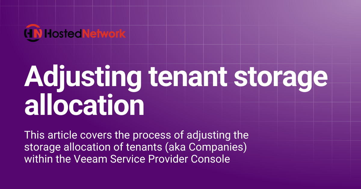 Adjusting tenant storage allocation | Hosted Network