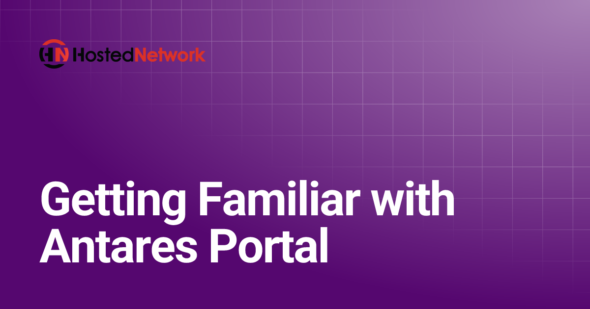 Getting Familiar with Antares Portal | Hosted Network